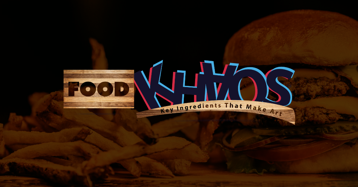 Key Ingredients that Make Art - Food Khaos
